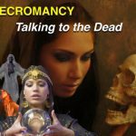 Necromancy – Exposing Satanism and Witchcraft
